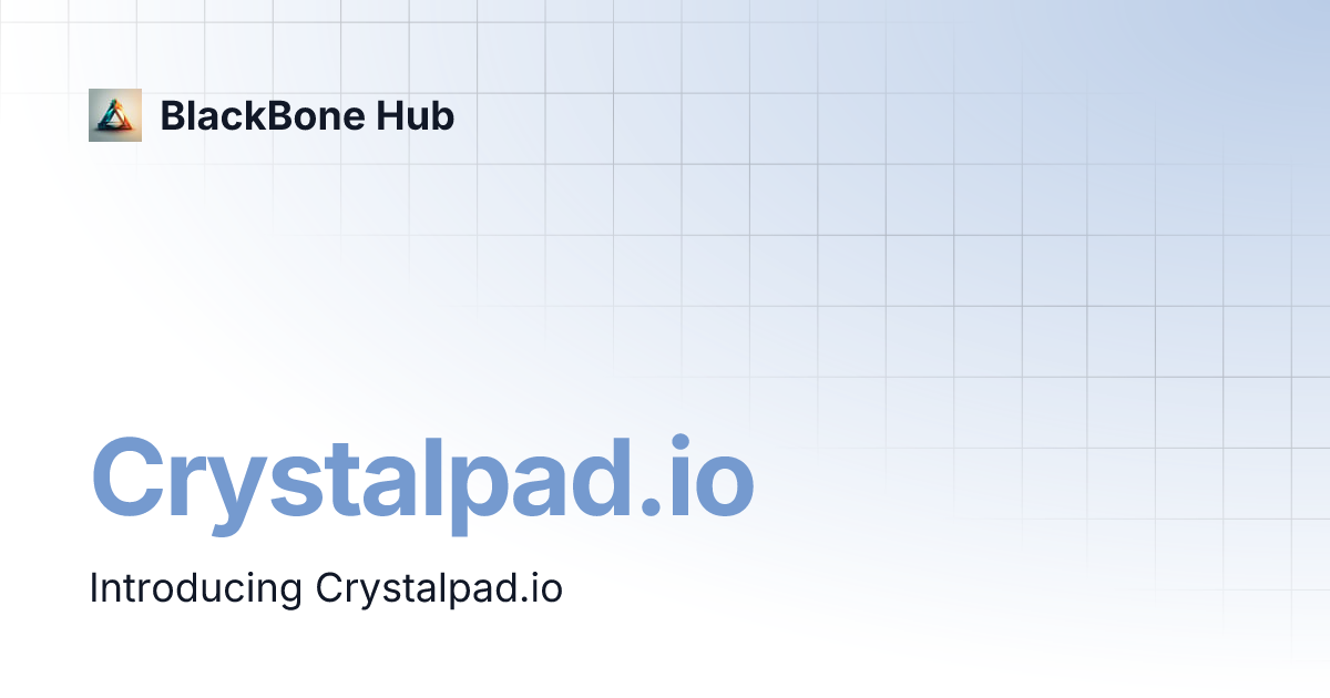 Crystalpad.io | BlackBone Hub